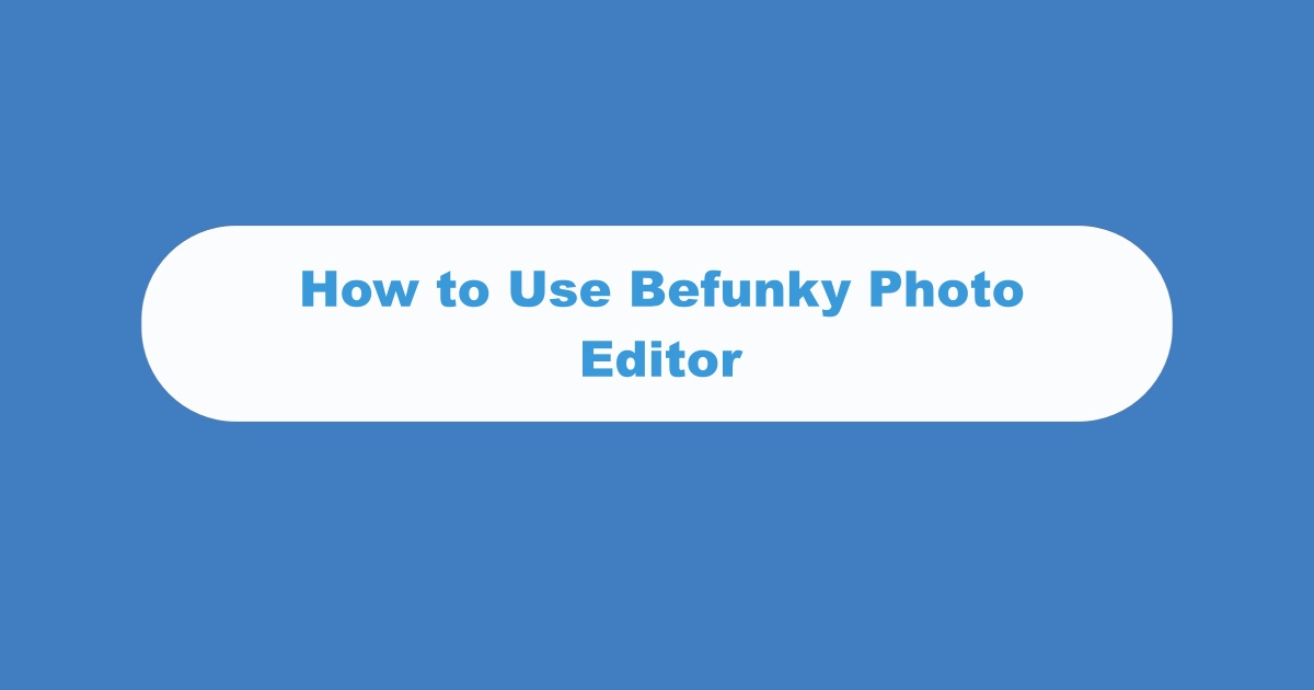 Befunky Photo Editor, descargar para PC y móvil