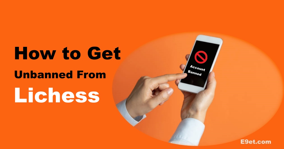 Cómo quitar el baneo de Lichess Ban
